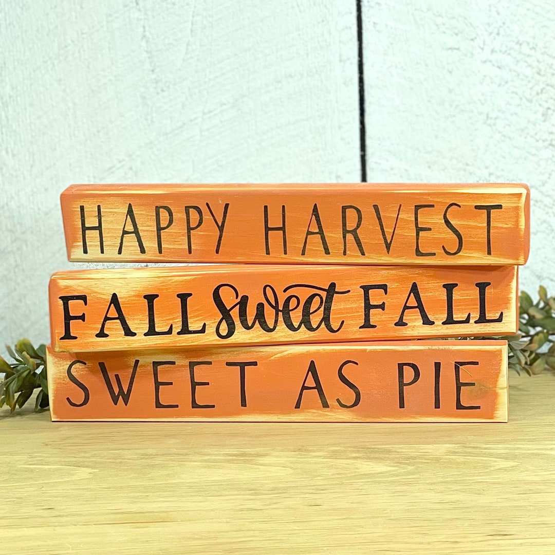 Happy Harvest Sign, Fall Sweet Fall Sign, Sweet as Pie Sign, Seasonal ...