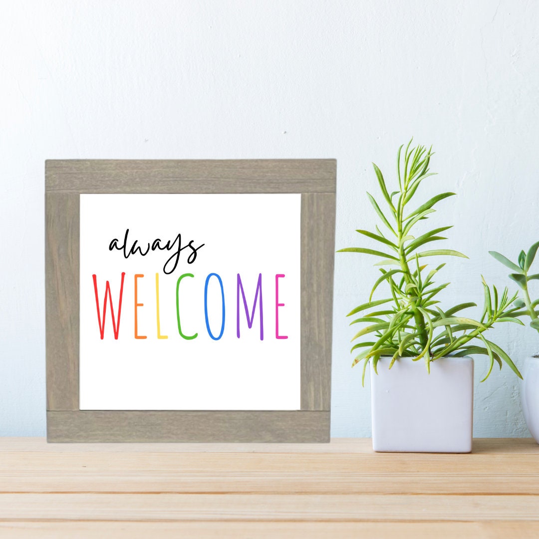 Always Welcome Sign, Gay Pride Home Decor, Gay Birthday Gift, Pride ...