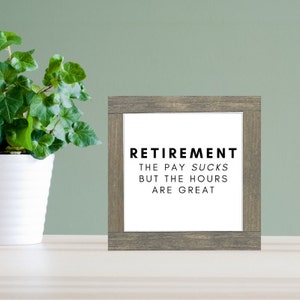 Retirement Gift, Funny Retirement Sign, Coworker Gift, Retirement Decor ...