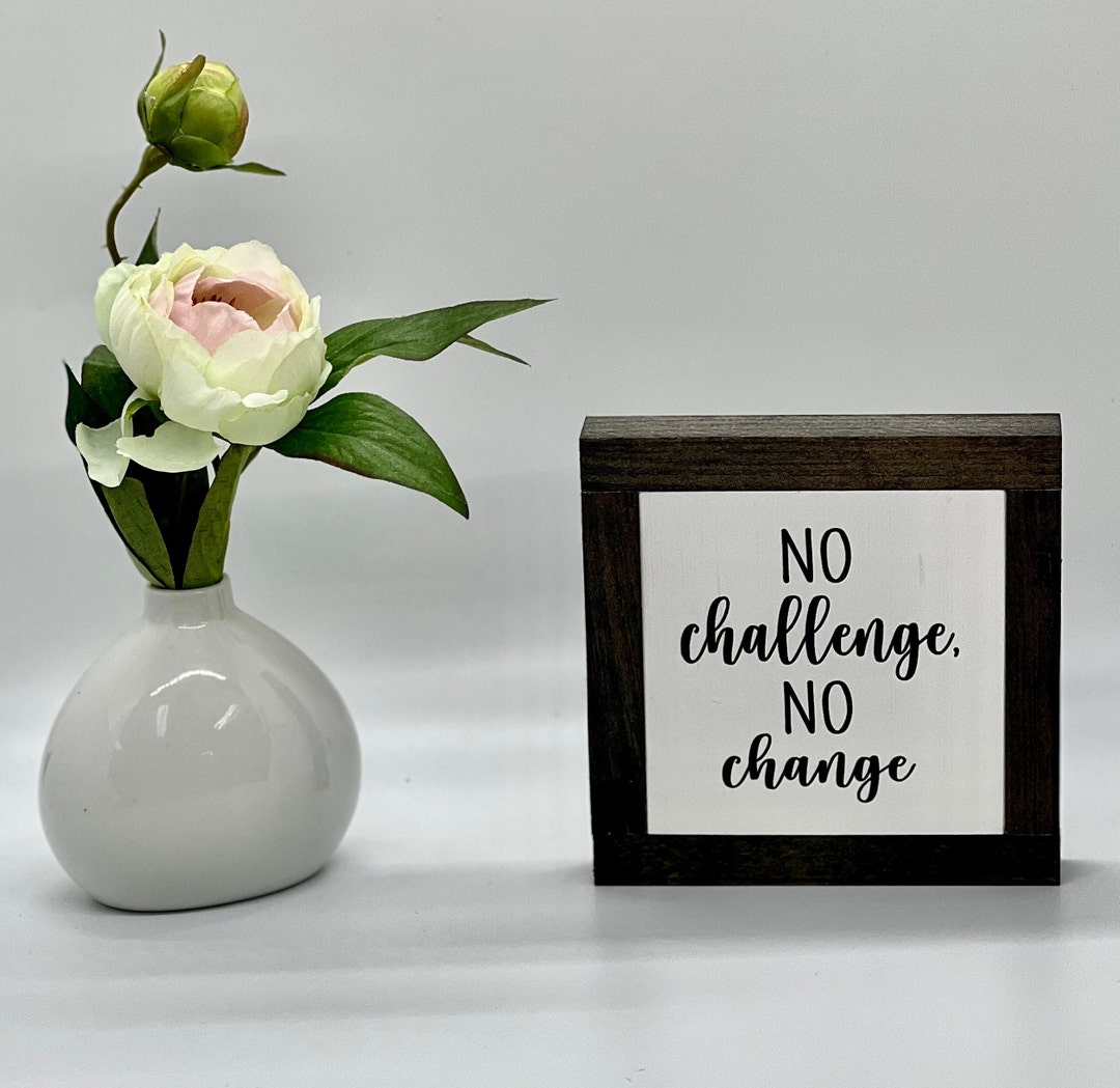 No Challenge No Change Sign, Fitness Sign, Gift for Her, Home Gym Decor ...