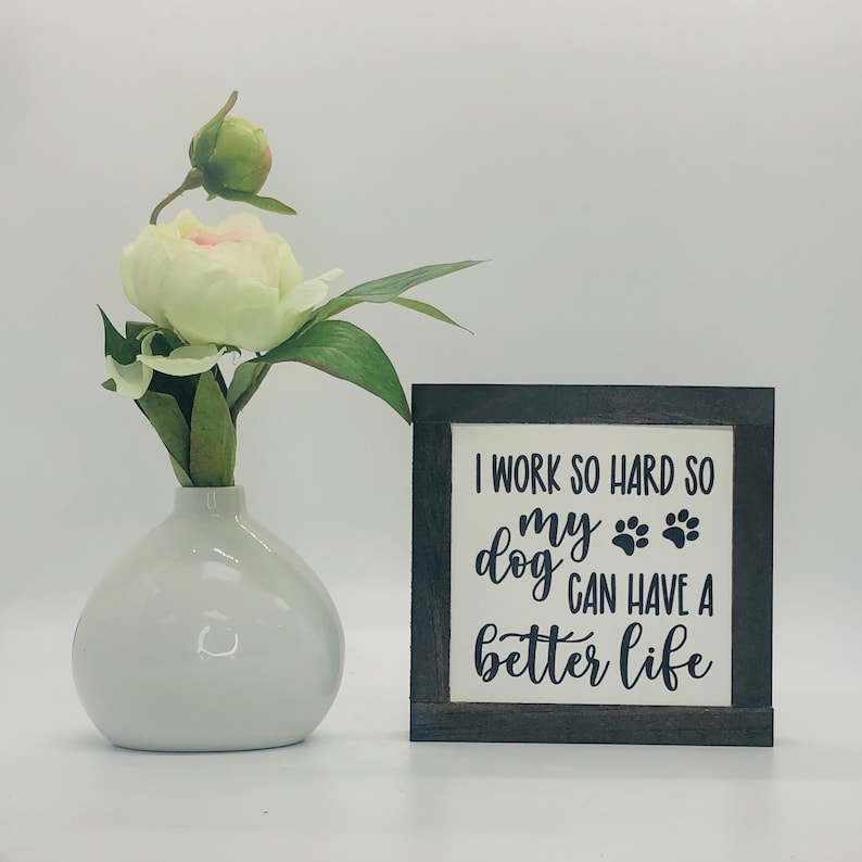 Work Hard for Dog Sign, Pet Life Decor, Pet Lover Gift, Dog Mom Sign ...