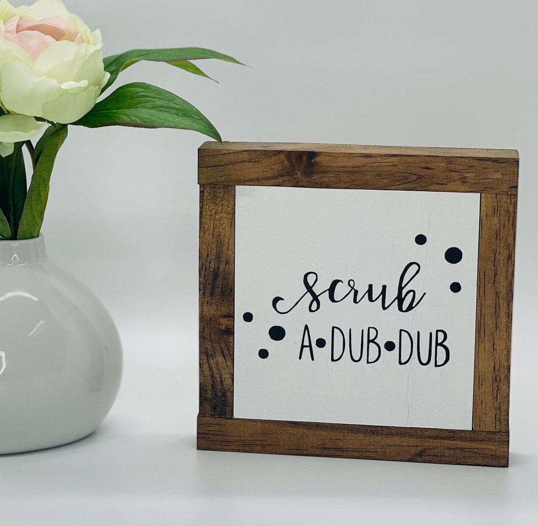 Scrub A Dub Dub Sign, Bathroom Home Decor, Restroom Sign, Kids Bathroom ...