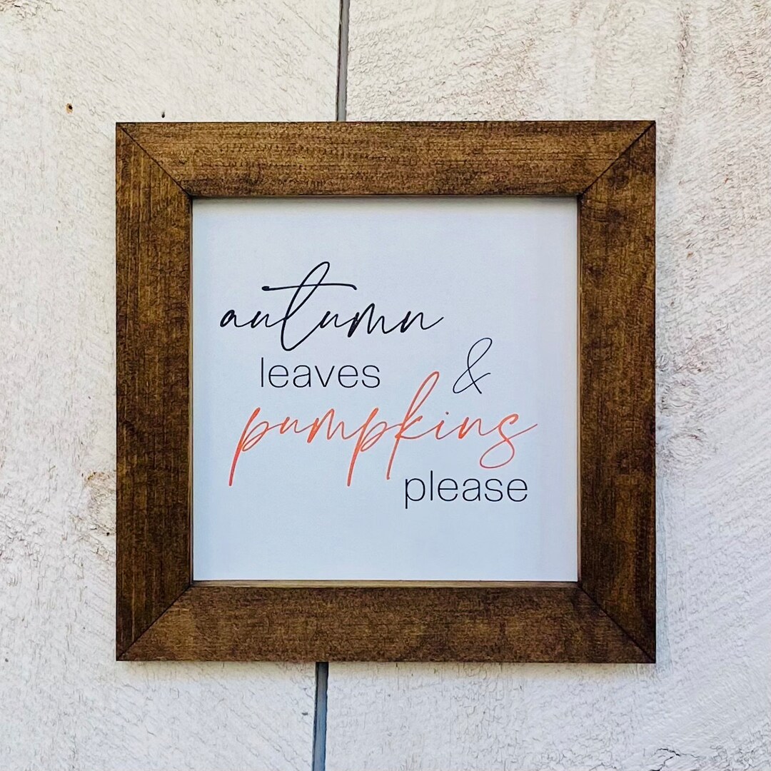 Autumn Leaves Pumpkins Please Sign Autumn Home Decor Fall Wood Sign ...