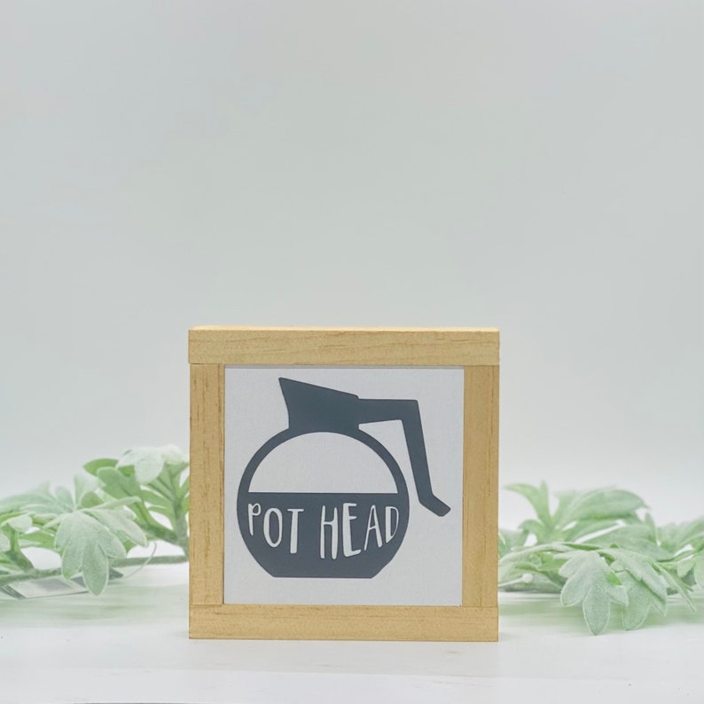 Coffee Sign Collection Coffee Bar Cart Pothead Wood Sign - Etsy