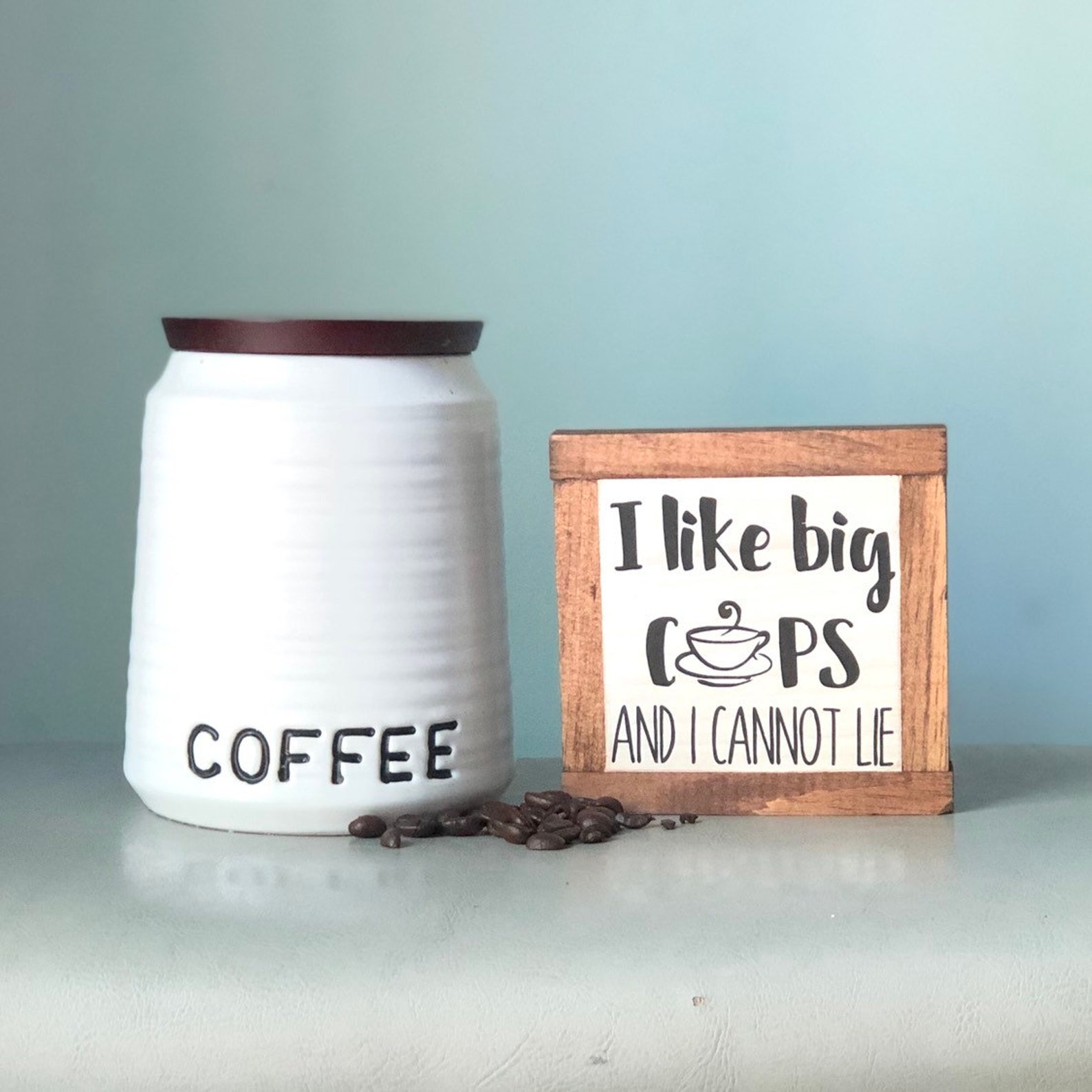 I Like Big Cups Sign Funny Coffee Quote Small Wood Signs - Etsy