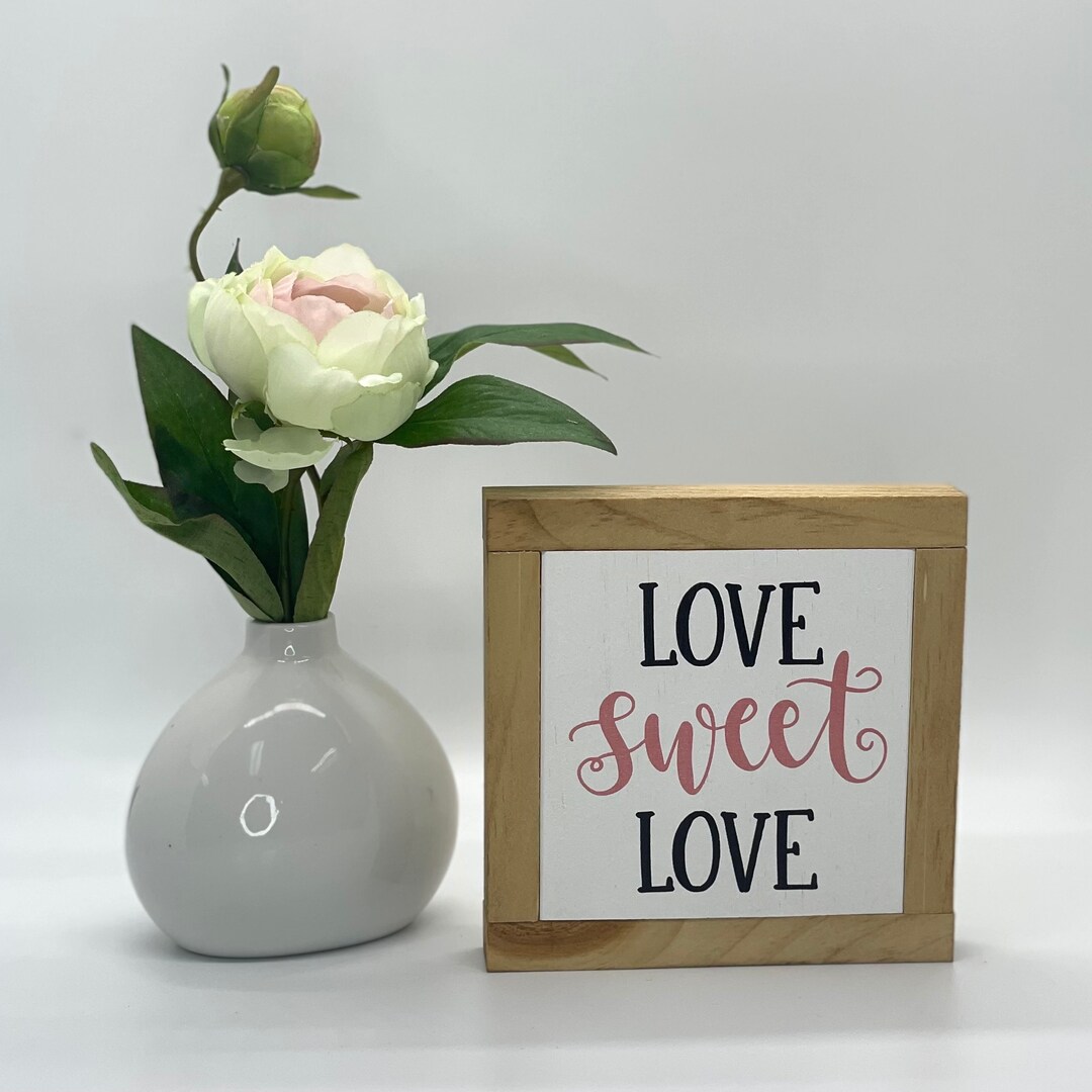 Love Sweet Love Sign, Valentine's Day Decor, Anniversary Gift, Love ...