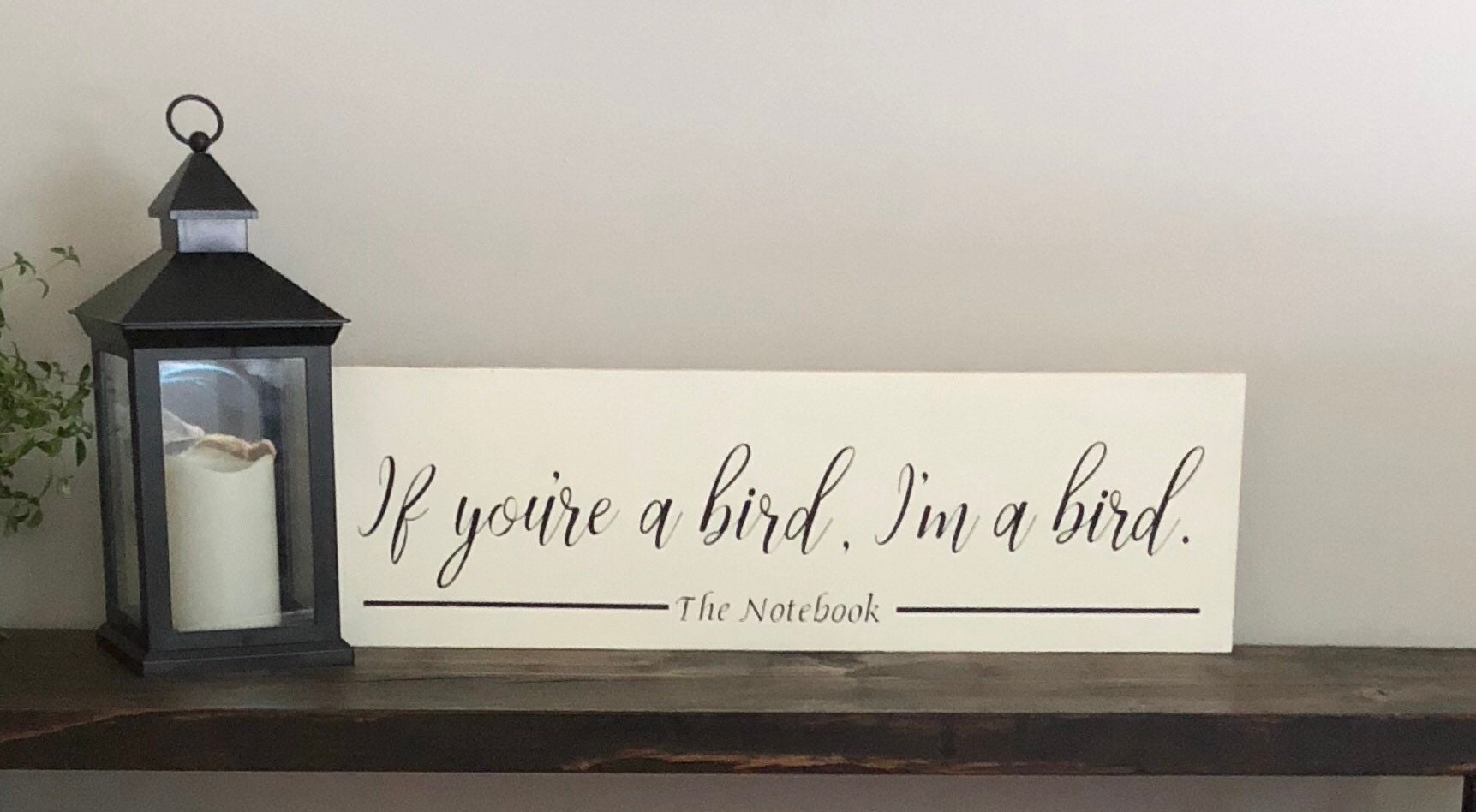 The Notebook Wood Sign Movie Quote Home Decor Bog Road - Etsy