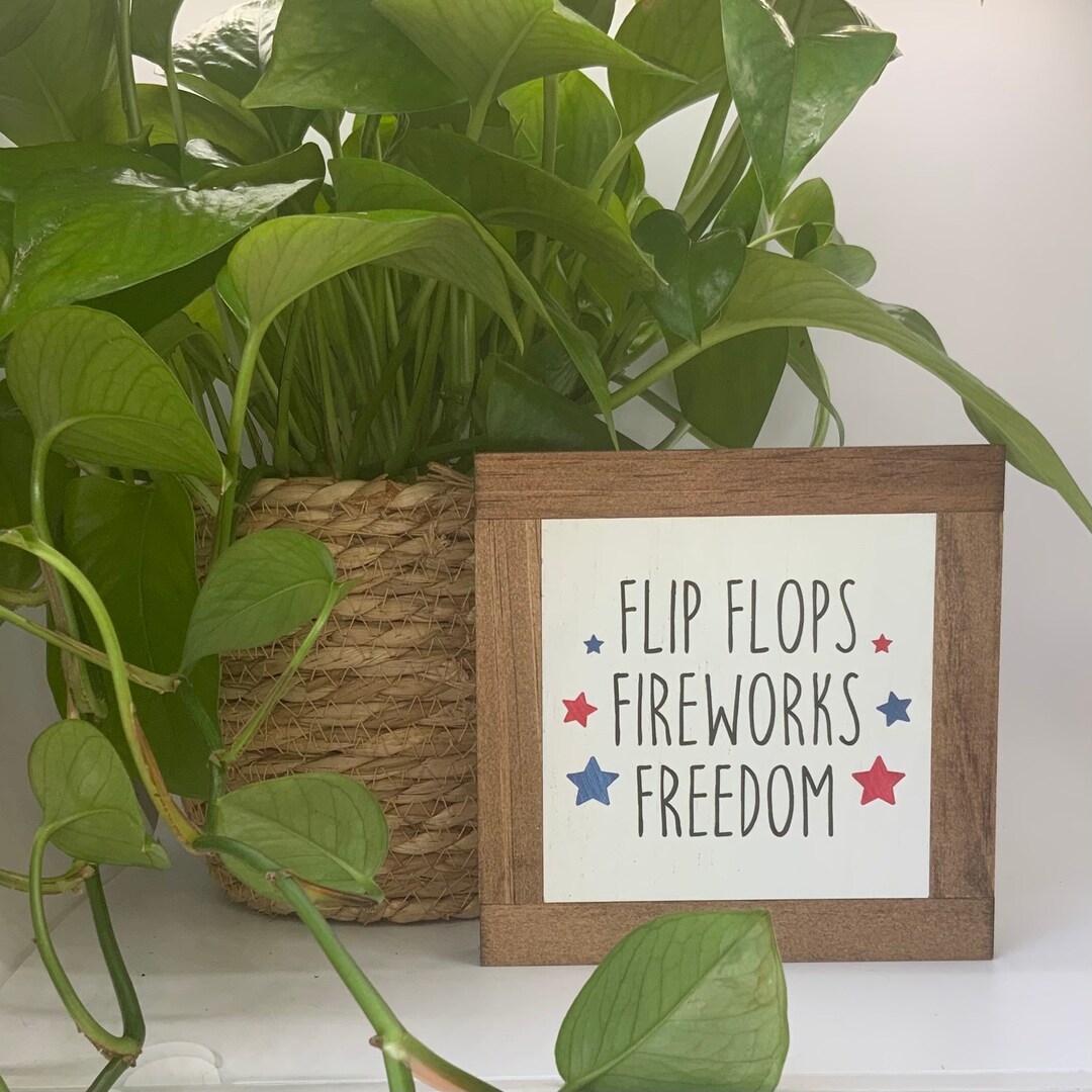 Flip Flops Fireworks Freedom Sign, Independence Day Gift, Summer Home ...