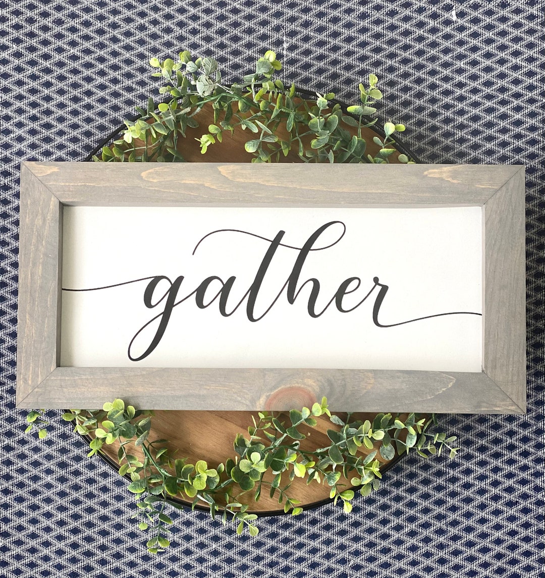 Gather Wood Sign, Large Gather Sign, Gather Home Decor, Large Living ...