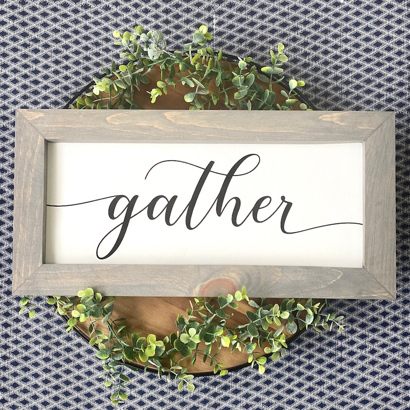 Gather Sign - Etsy