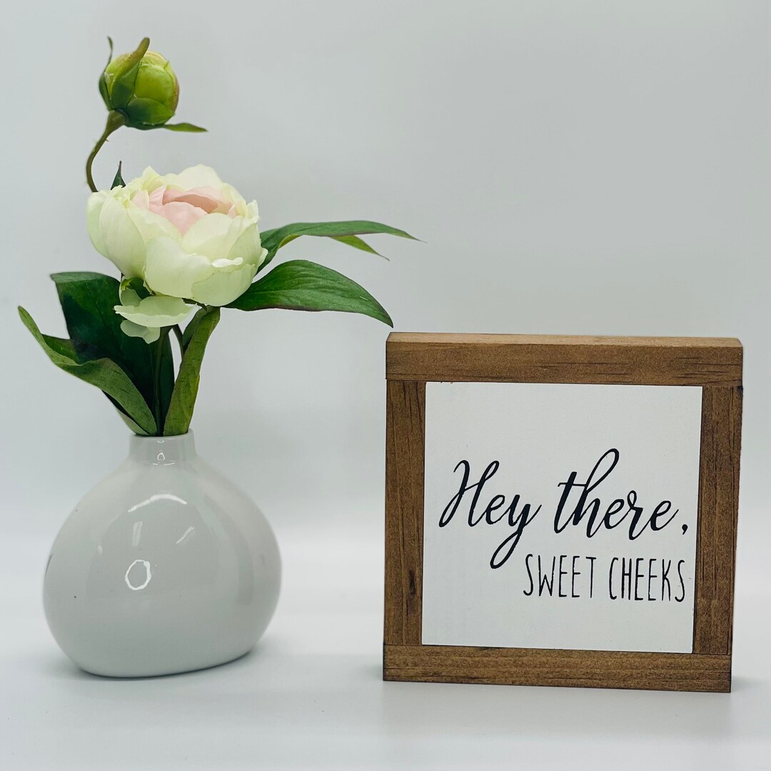 Hey There Sweet Cheeks Sign, Gift for Her, Gag Gift, Bathroom Humor ...