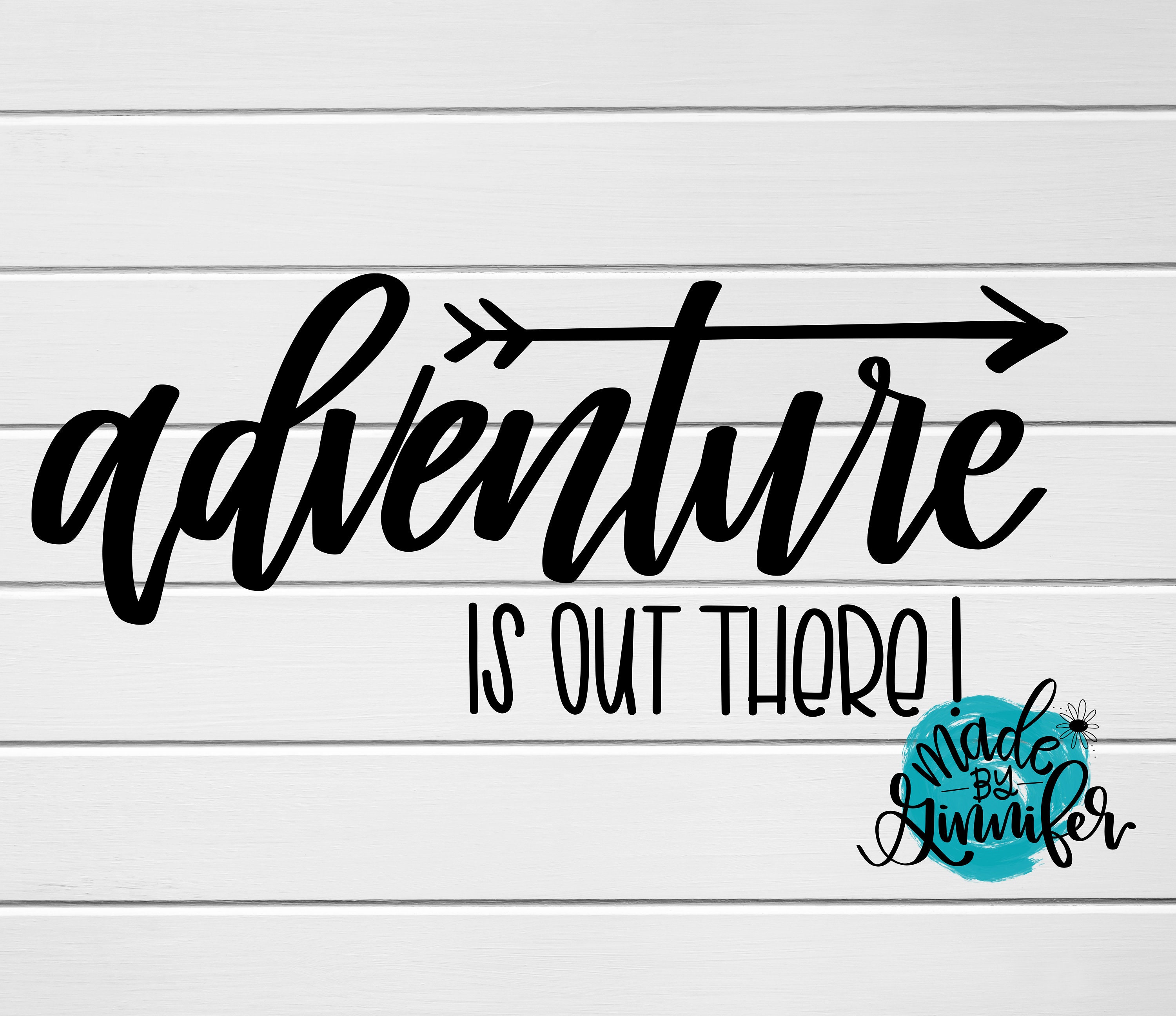 Adventure is Out There SVG Cut File - Etsy