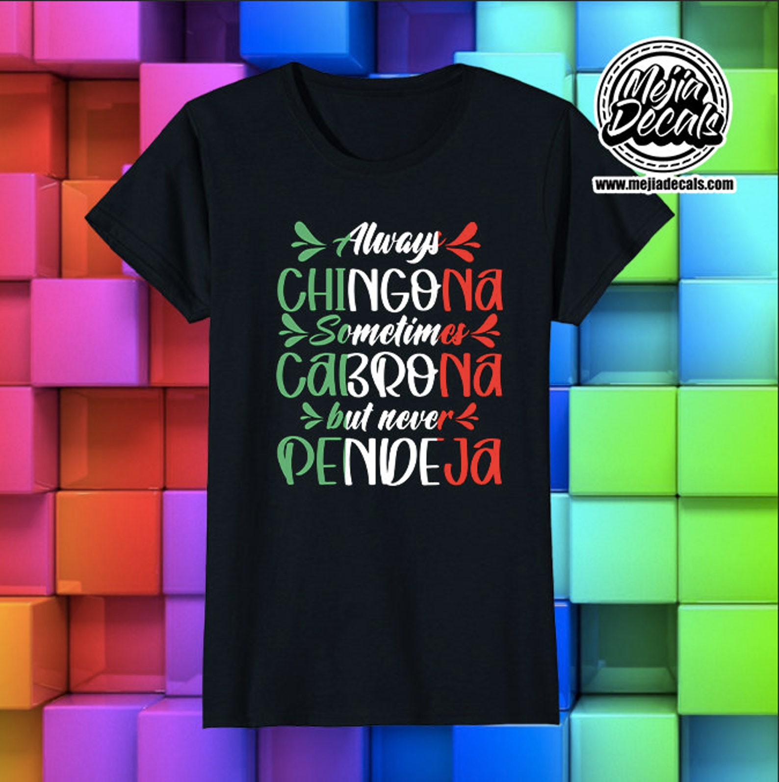 Always Chingona Sometimes Cabrona but Never Pendeja Cut Files - Etsy