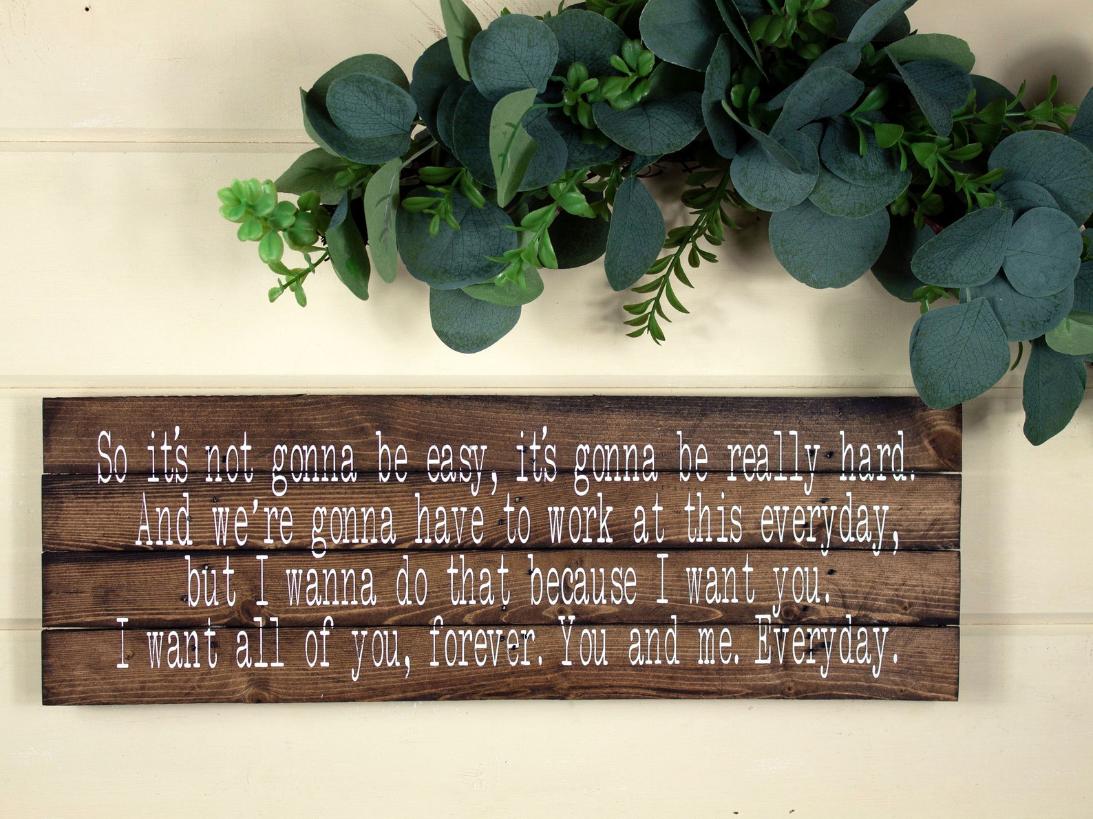 The Notebook Movie Quote Sign|its Not Gonna Be Easy|you and Me Everyday ...