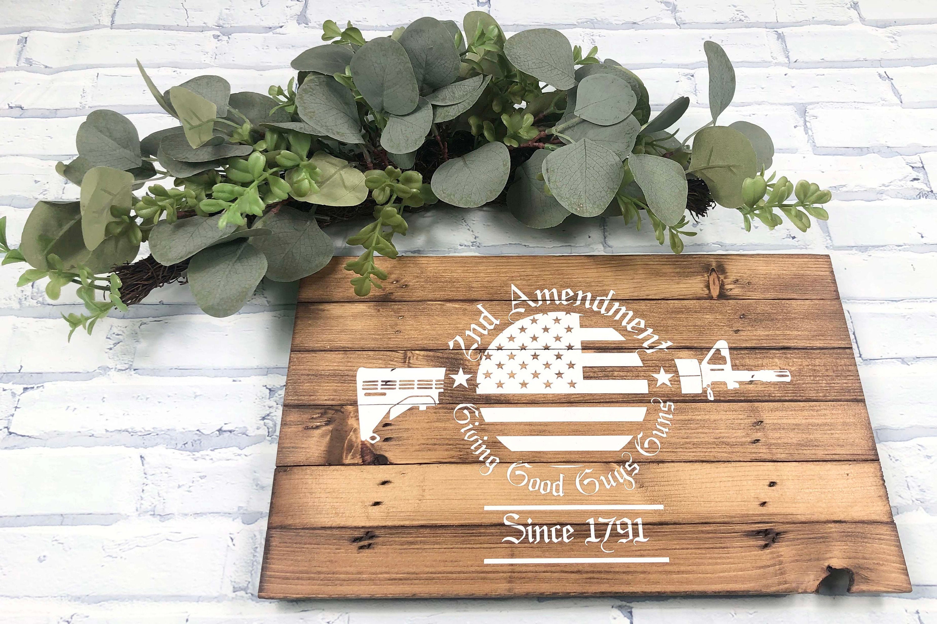 2nd Amendment Sign.giving Good Guys Guns.pro Guns Sign.patriotic Wood ...