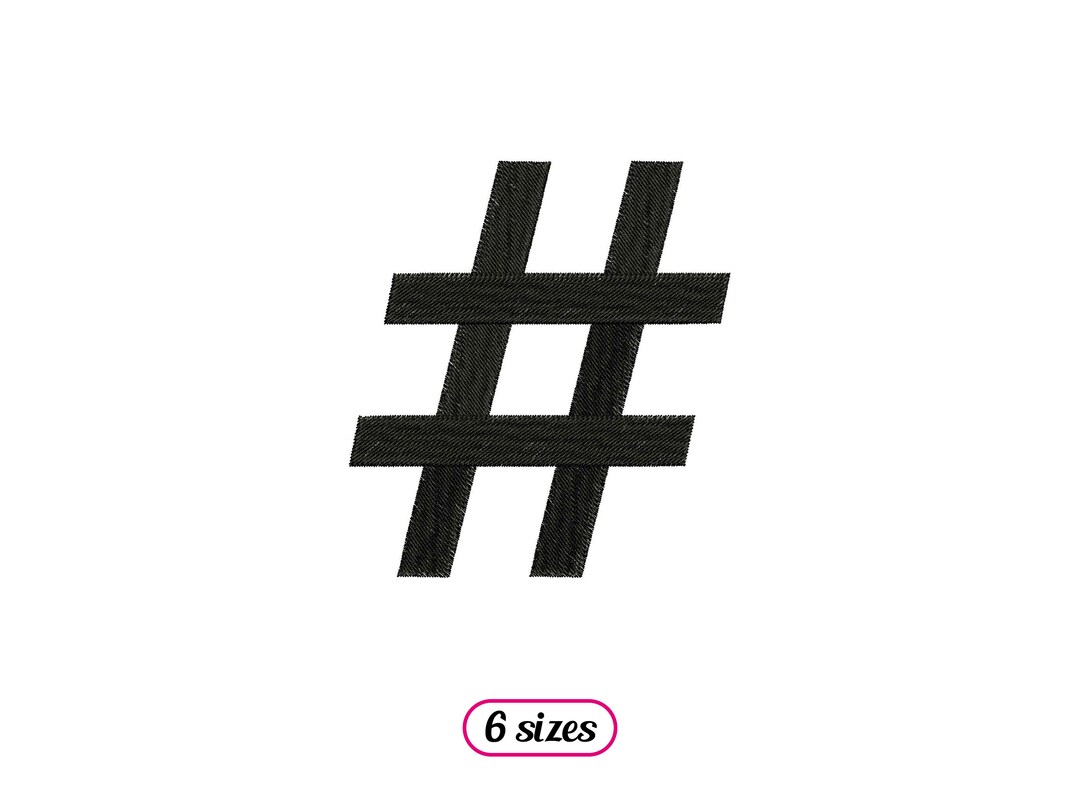 Hashtag Symbol Machine Embroidery Design - 6 Sizes - INSTANT DOWNLOAD ...