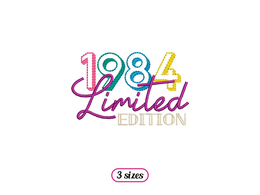 40th Birthday 1984 Logo Machine Embroidery Design 3 Sizes INSTANT ...