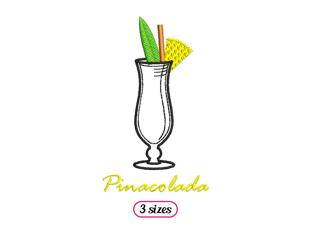 Pina Colada Cocktail Machine Embroidery Design 3 Sizes INSTANT DOWNLOAD ...