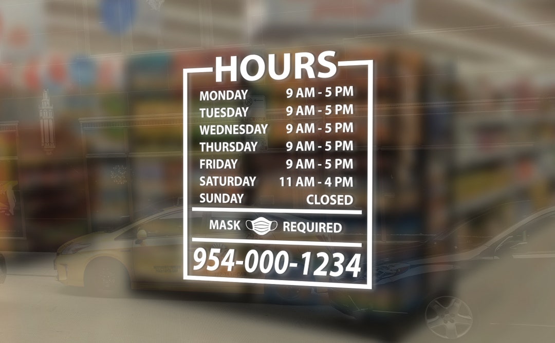 Custom Store Hours Mask Required Vinyl Decal, Store Hours Decal, Window ...