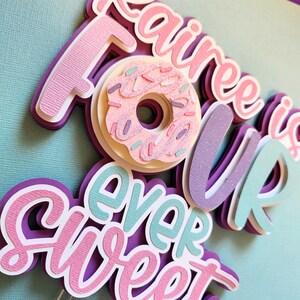 Four Ever Sweet Cake Topper 4 Ever Sweet Donut Theme Cake Topper Donut ...