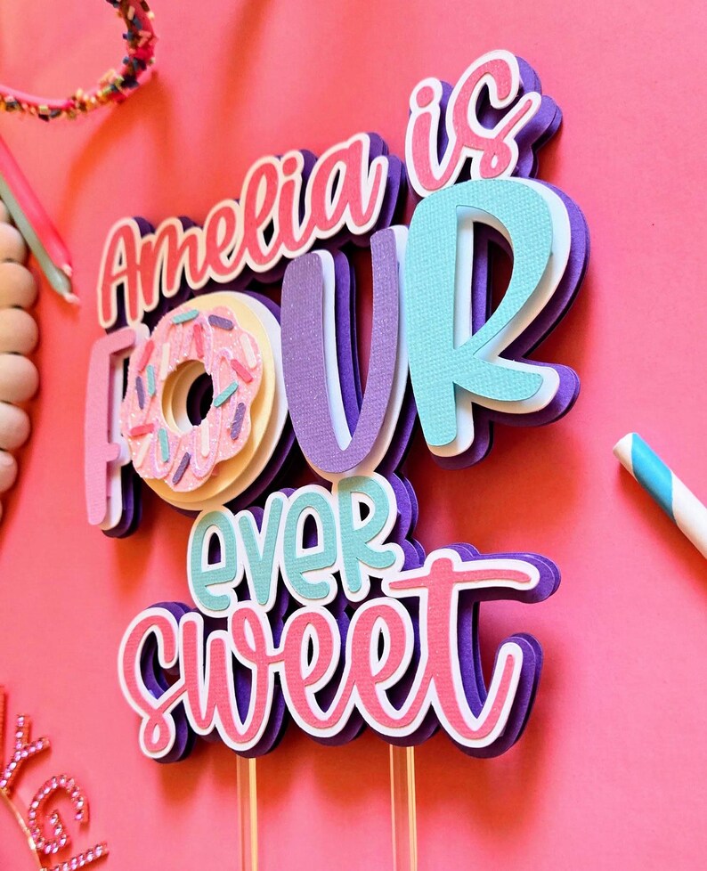 Four Ever Sweet Cake Topper | 4 Ever Sweet | Donut Theme Cake Topper ...