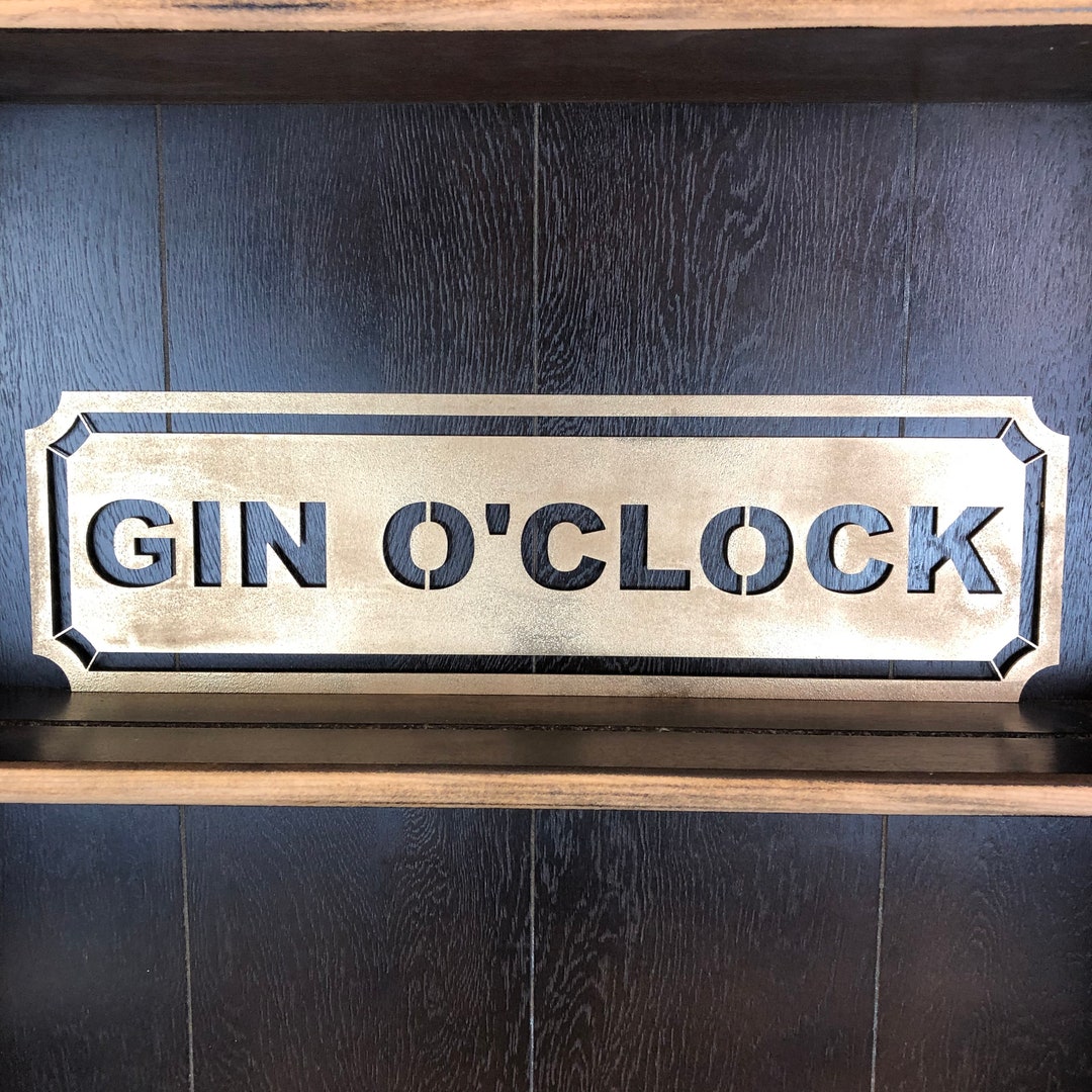 GIN Oclock BAR Sign / Distressed Gold Sign / Bar Sign / Metal Wall Art / Gift for Her/ Gift for ...