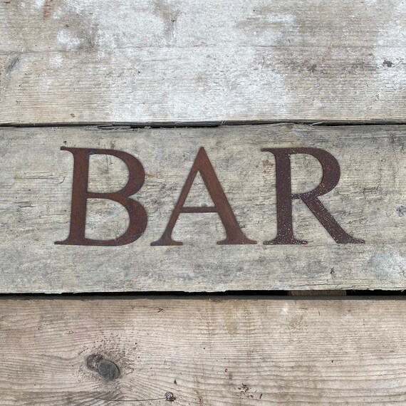 GARDEN BAR SIGN Classic font Rusty metal letters home | Etsy