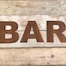 Garden Bar Sign , Rusty Metal Letters , Home or Garden Bar Signage ...