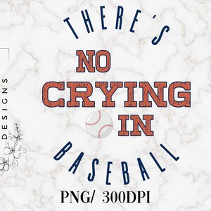 There's No Crying in Baseball Vintage PNG - Etsy