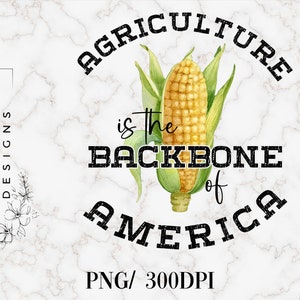 Agriculture is Americas Backbone Farmers America - Etsy