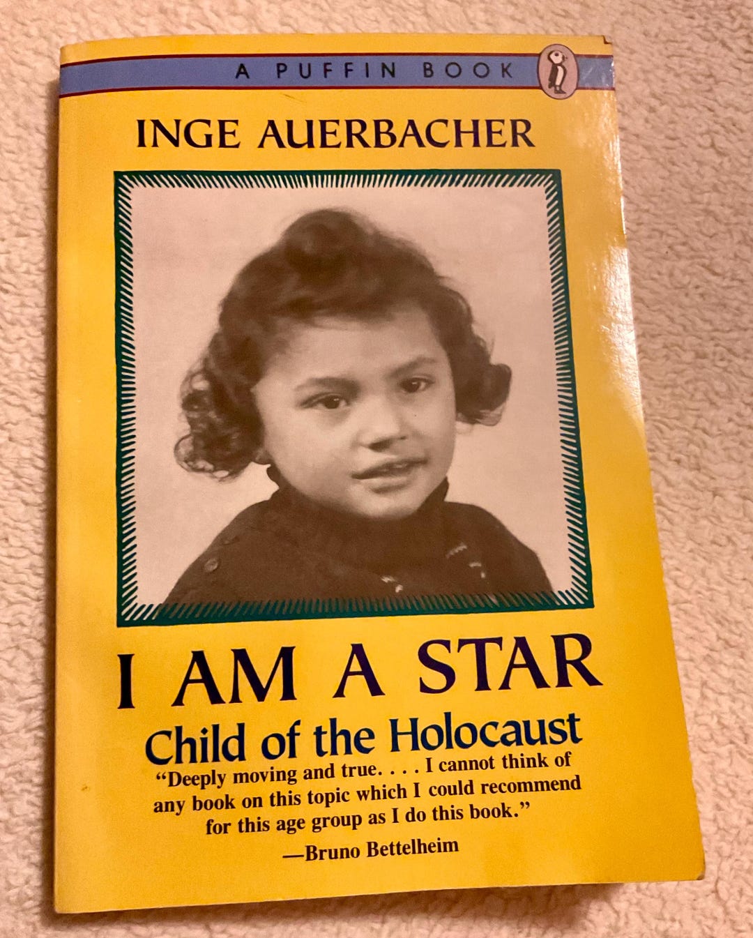 I Am a Star Child of the Holocaust Inge Auerbacher Deeply Moving Wwii ...