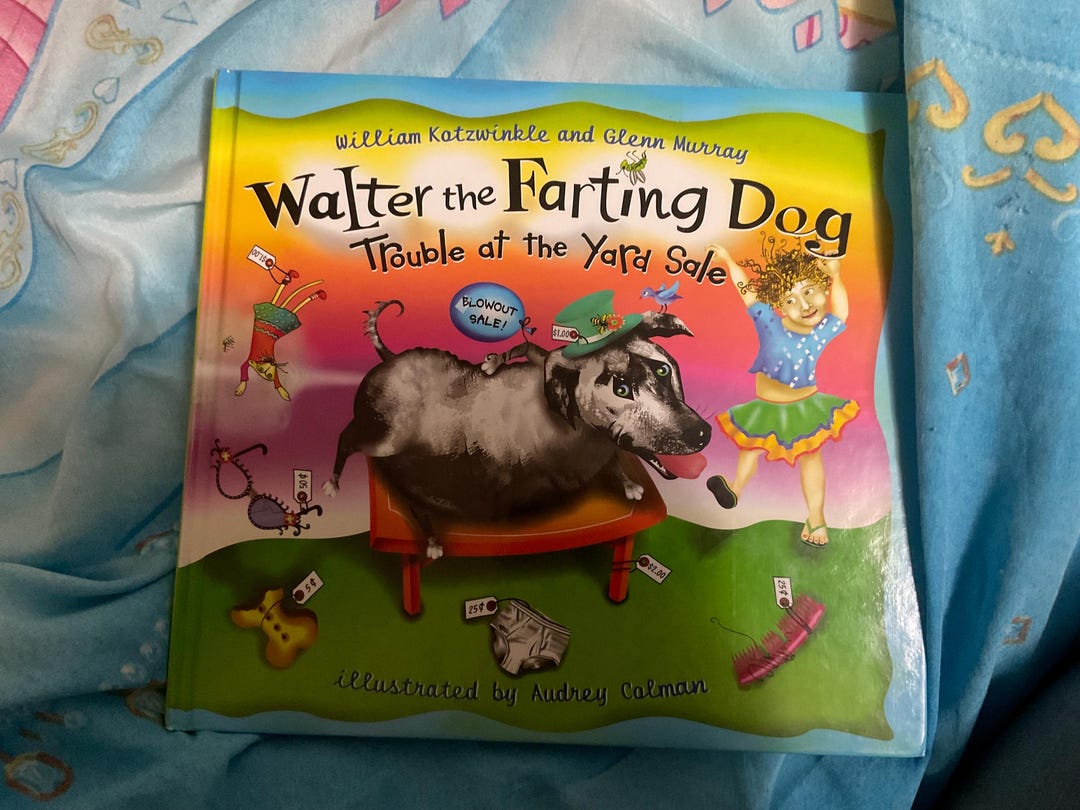 Walter the Farting Dog Troubl at the Yard Sale Audrey Coleman William ...