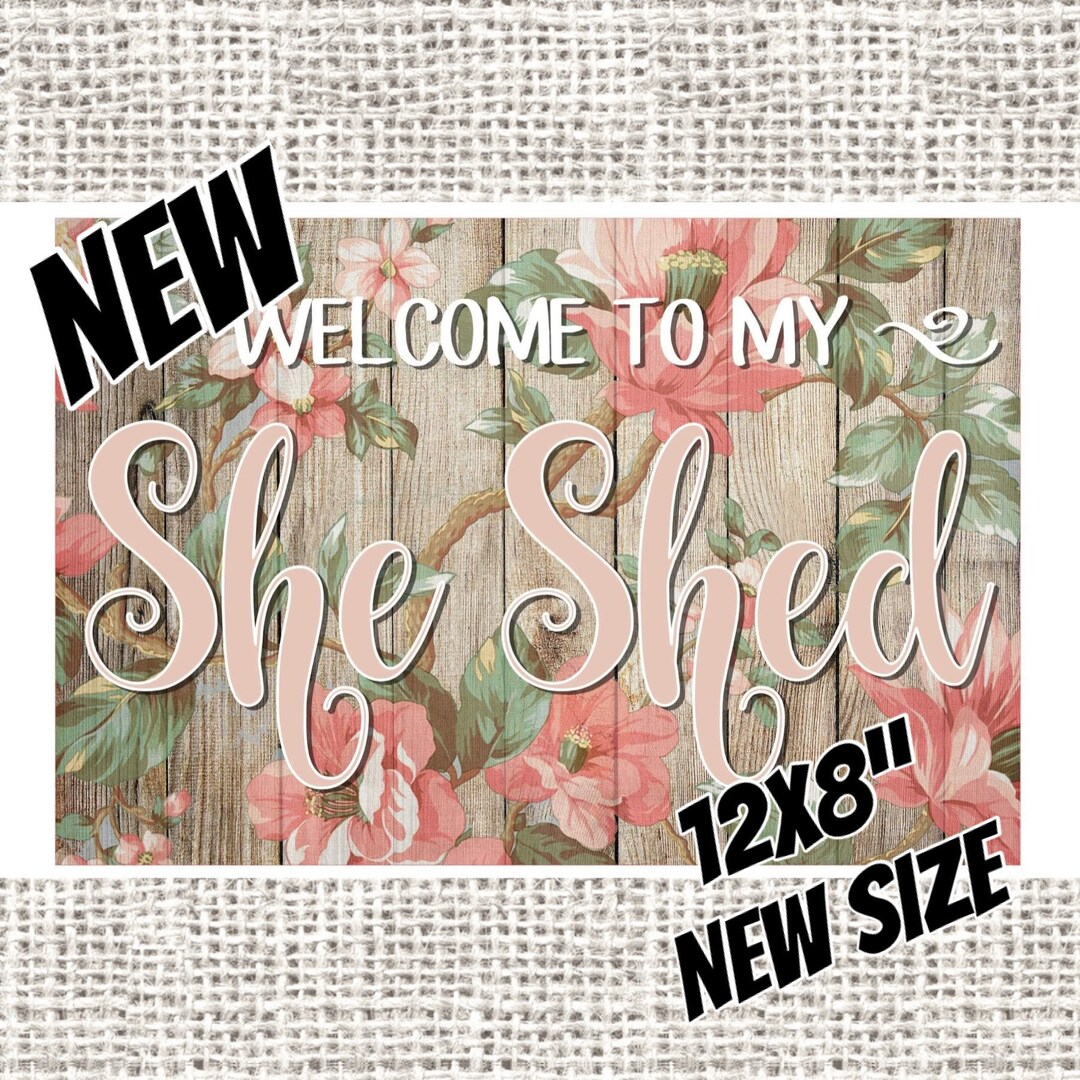 Welcome to My She Shed 12x8 Rectangle Wreath Sign - Etsy