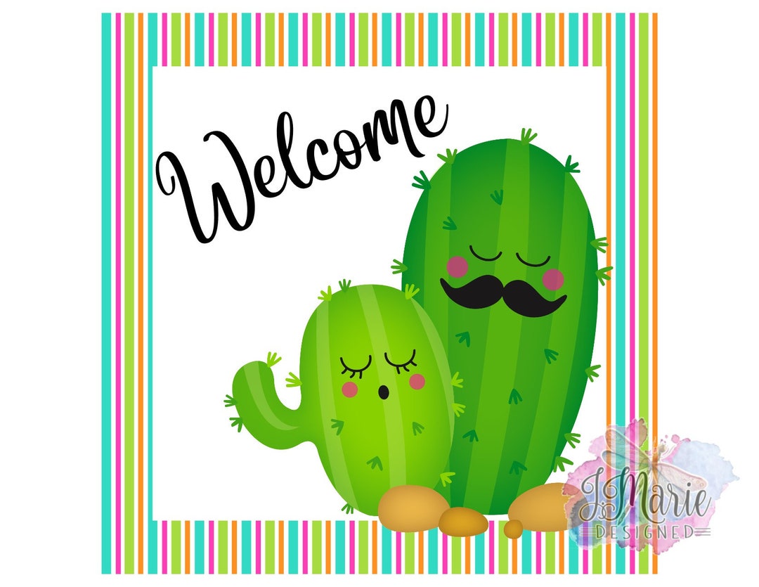 Cactus Welcome Sign Cute Cactus Welcome Sign - Etsy