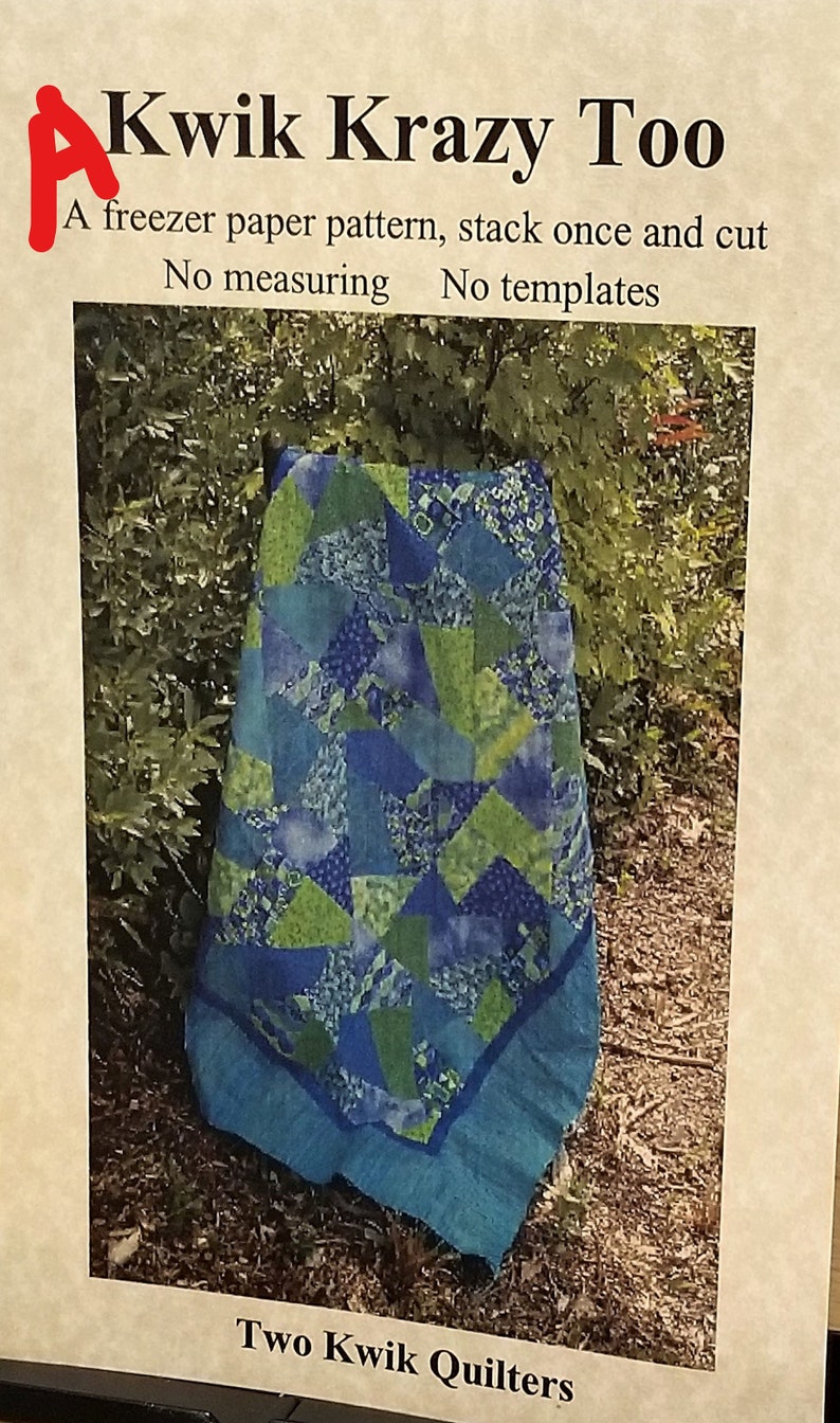 Kwik Krazy Quilt Pattern -no Templates Both Patterns Are the Same ...