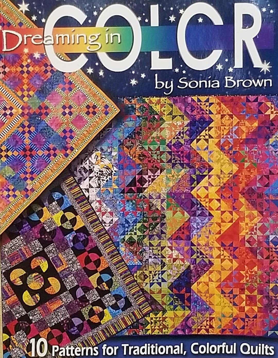 Dreaming in Color -1o Patterns for Traditional, Colorful Quilts - Etsy