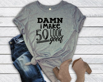I make 50 look good | Etsy