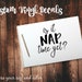 Is It Nap Time yet Custom Vinyl Decal Sticker Laptop Decal Car Decal ...