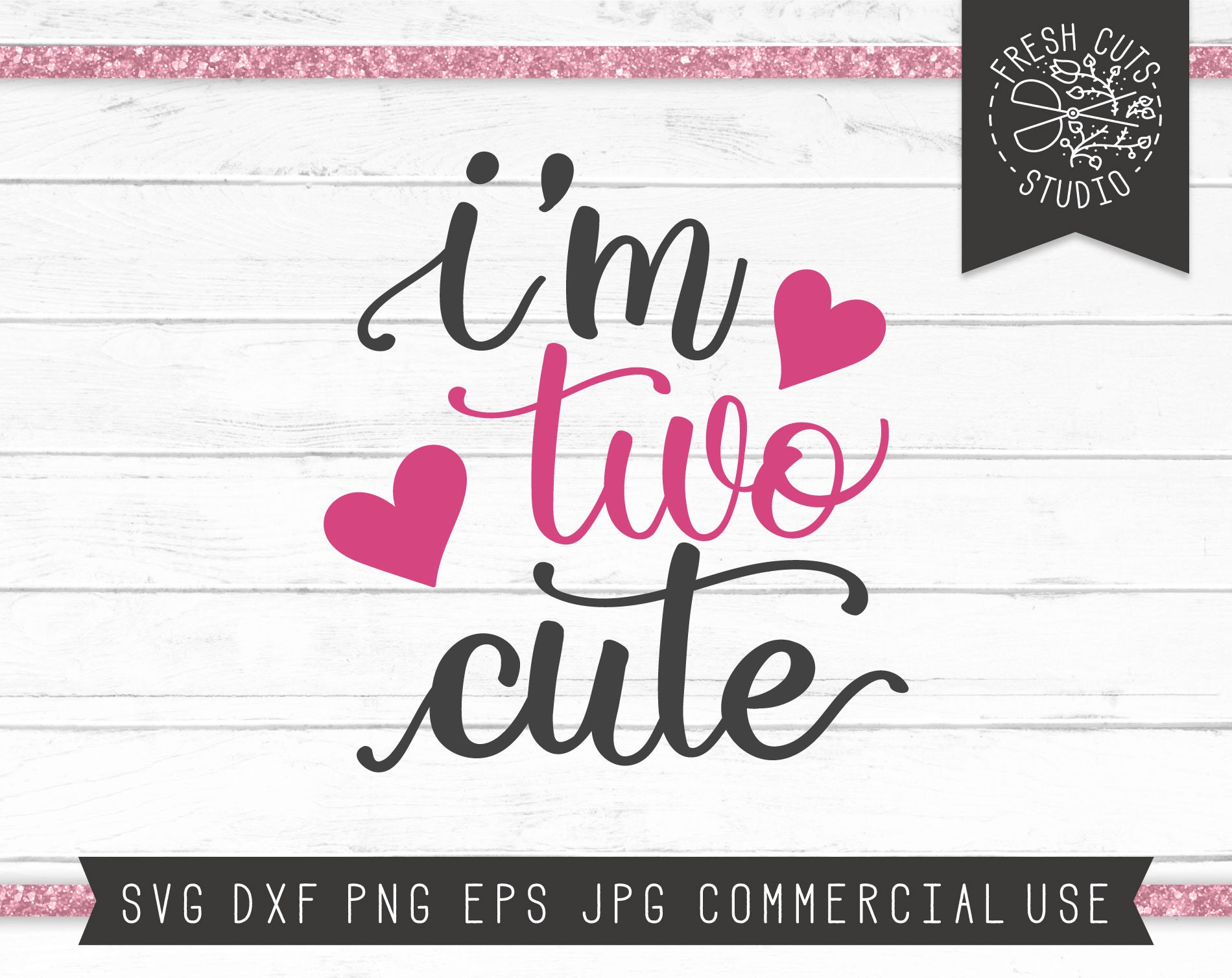 I'm Two Cute Svg Cut File Instant Download Digital Design | Etsy