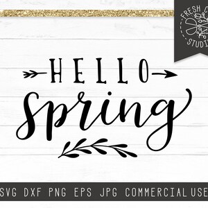 Spring SVG Instant Download, Hello Spring Svg Hand Lettered, Spring Cut ...
