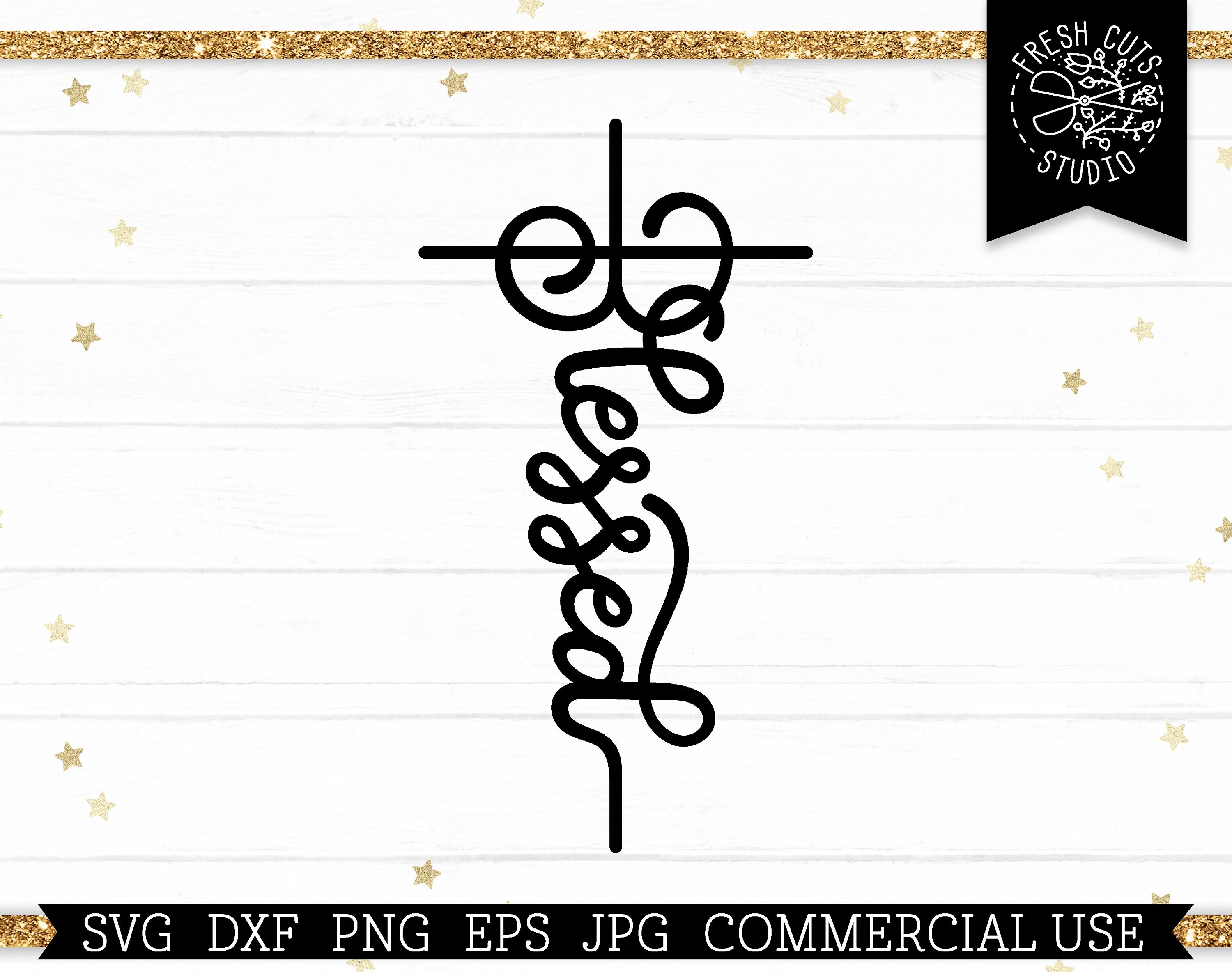 Blessed SVG Cut File for Cricut and Silhouette Christian | Etsy