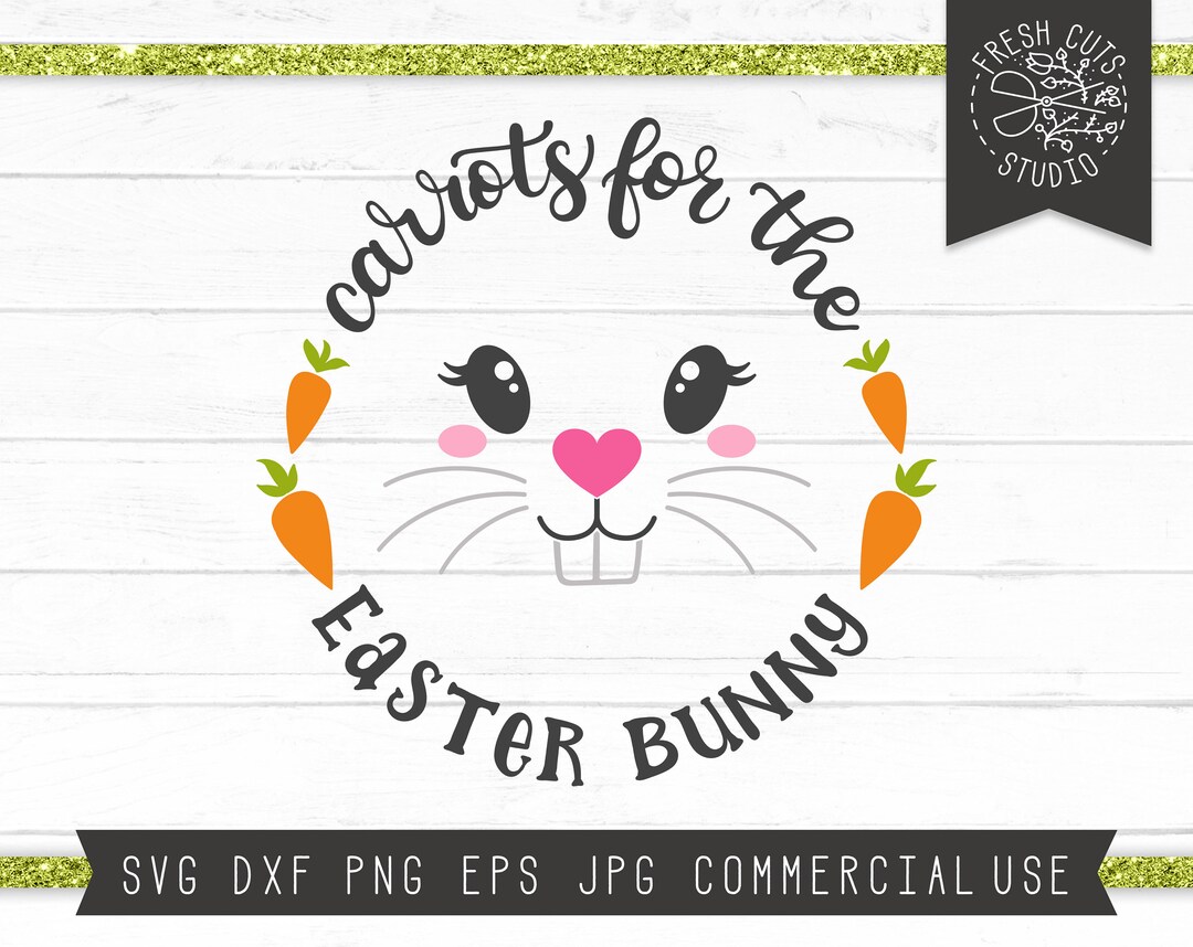Easter SVG, Carrots for the Easter Bunny SVG, Easter Plate SVG, Svg for ...