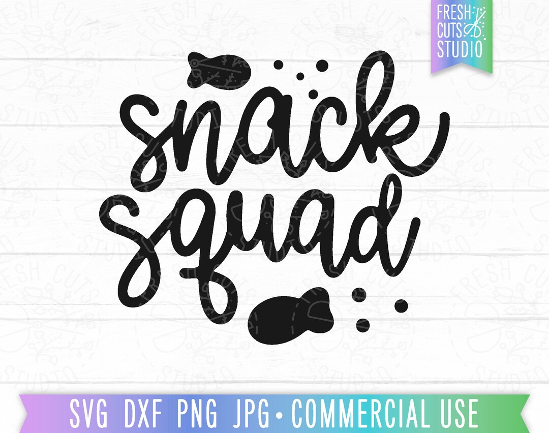 Snack Squad SVG for Kids, Funny Toddler Svg Quote, Funny Baby Svg, Kids ...