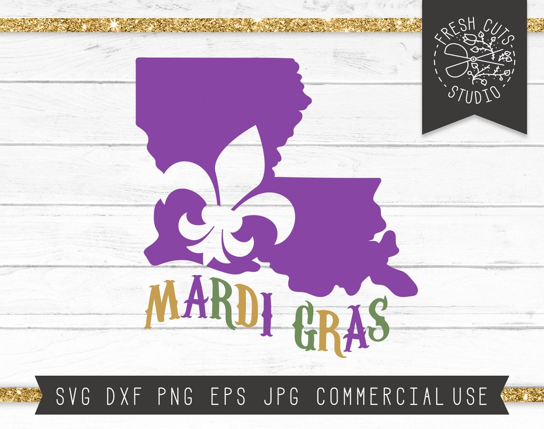 Mardi Gras Svg, Louisiana Svg, New Orleans Svg, NOLA Svg, Mardi Gras ...