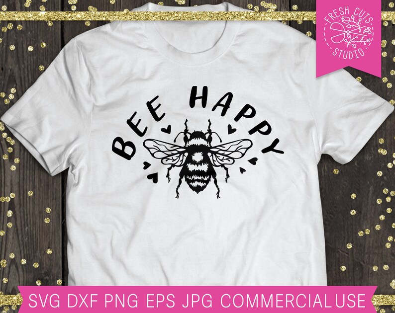 Bee SVG Cut File Bee Happy SVG for Cricut Silhouette Cute | Etsy