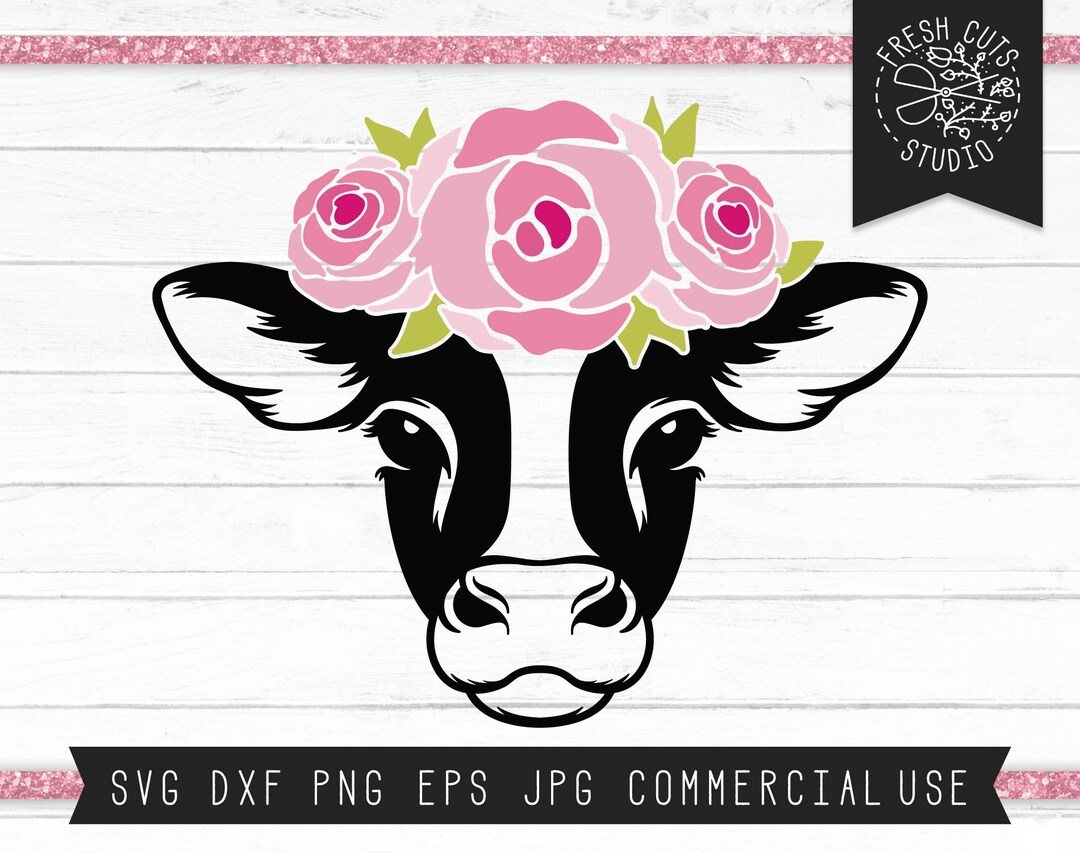 Cow Svg Cut File Instant Download, Floral Flower Crown Dairy Cow Face ...