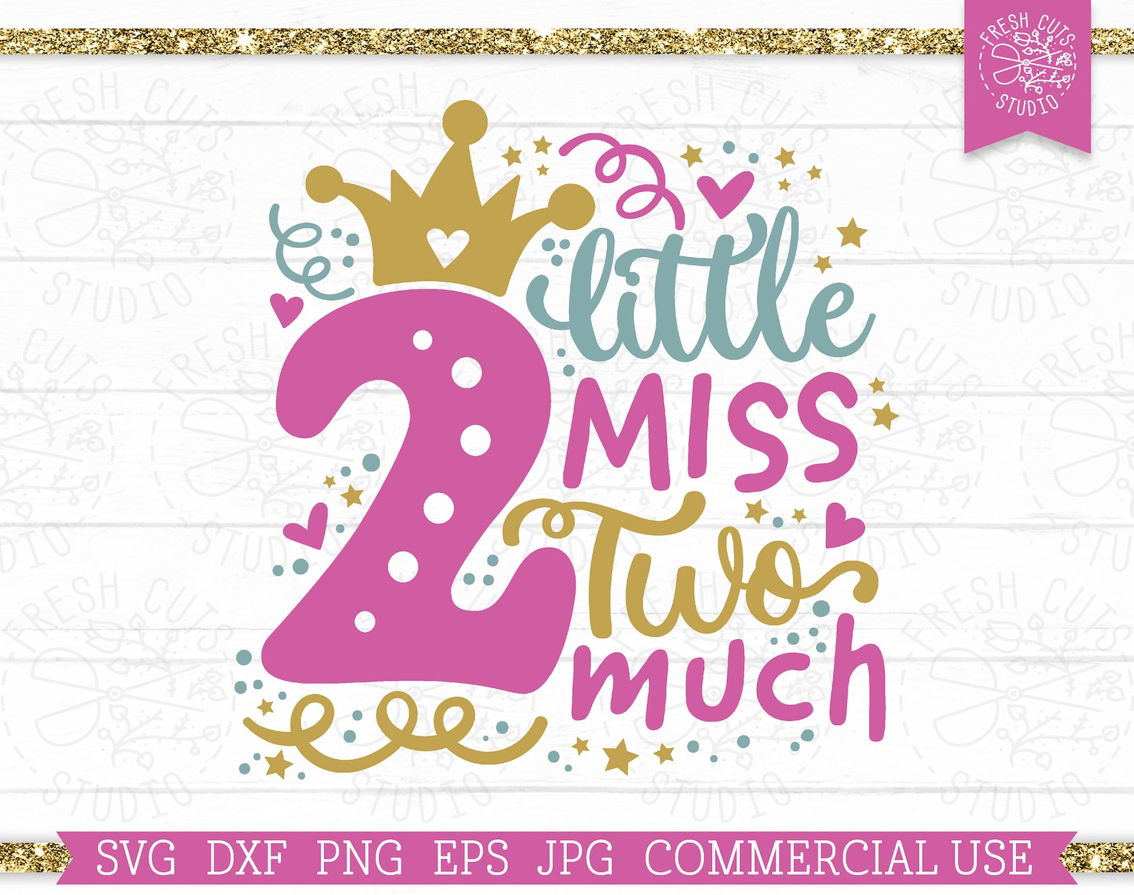 Little Miss Two Much SVG 2nd Birthday Cut File for Cricut, Two Years ...