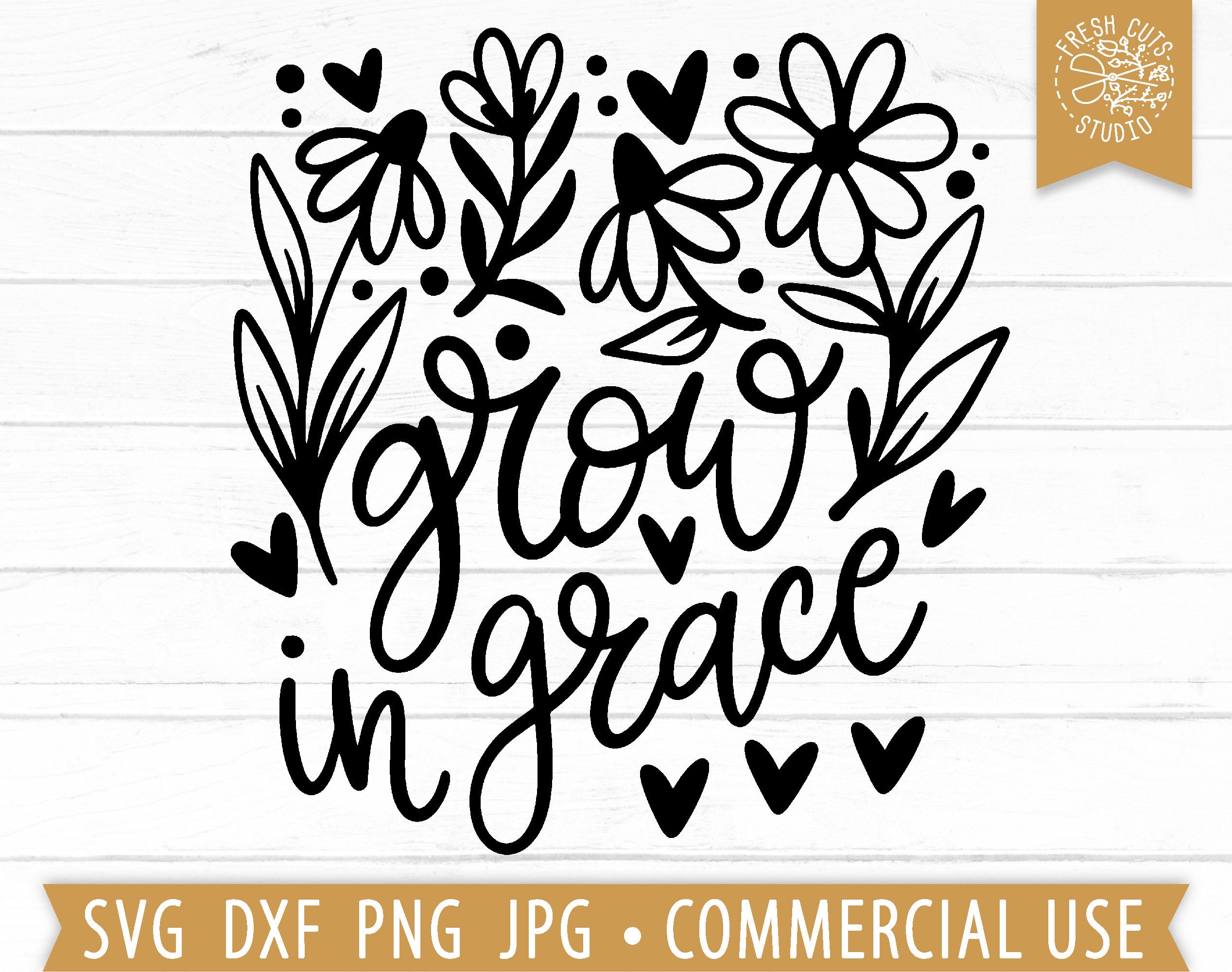 Grow in Grace SVG Hand Lettered Flower Quote Religious Svg - Etsy