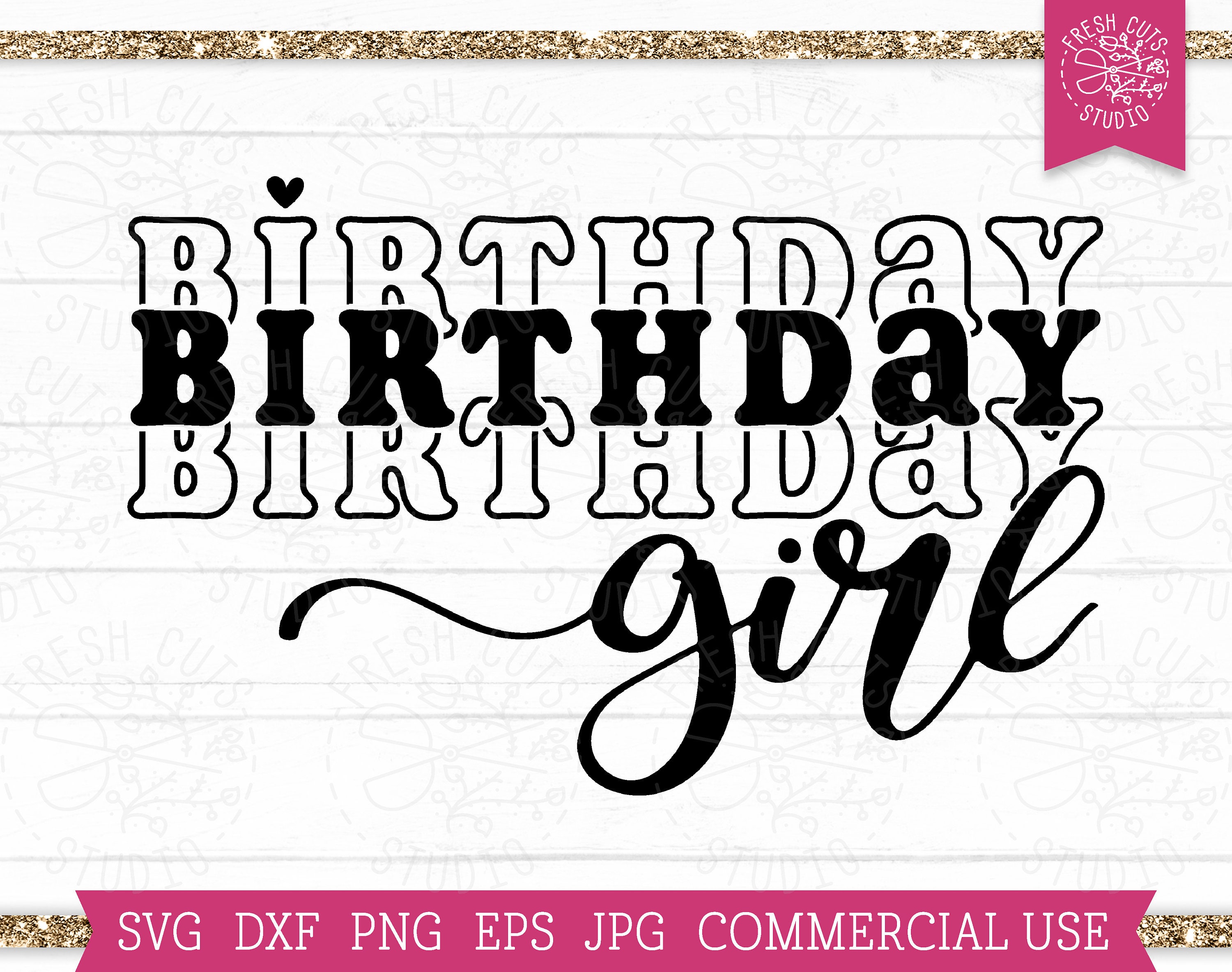 Birthday Girl SVG Cut File Stacked Word Birthday Shirt - Etsy Canada