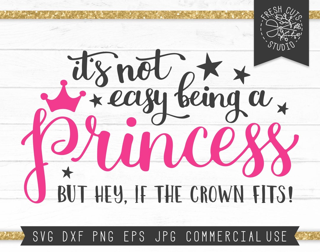Princess Svg Instant Download Cut File for Cricut, Silhouette, It's Not ...